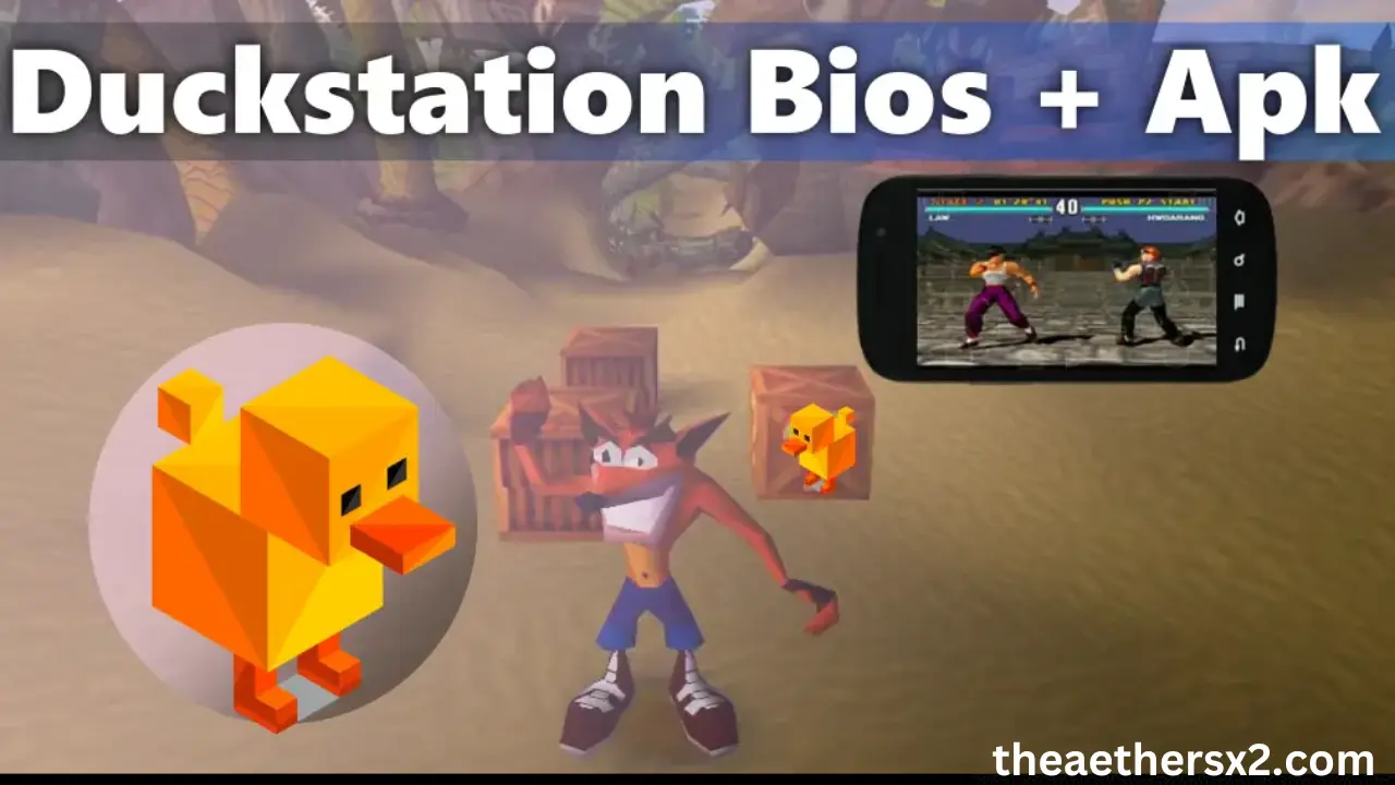 Duckstation Bios + APK Updated Version 2024